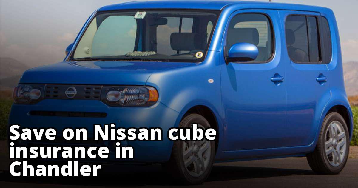 Chandler Arizona Nissan cube Insurance Rates